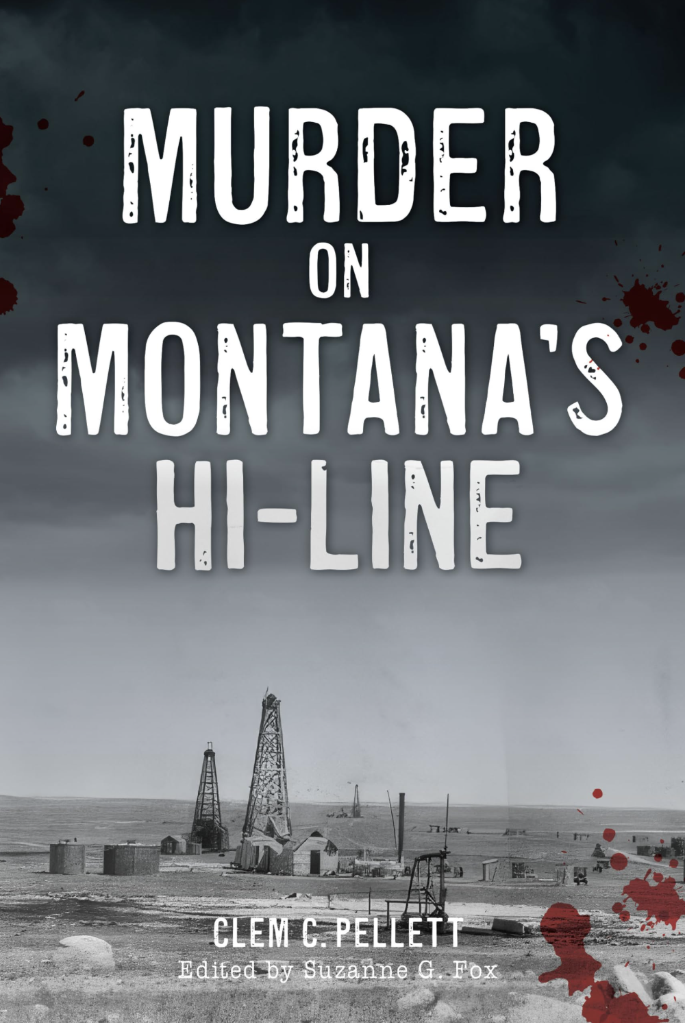 The 1951 Murder of Clarence Pellett w/ Clem Pellett – MOST NOTORIOUS!